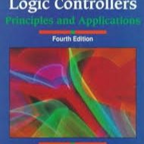 Stream Programmable Logic Controllers Principles And Applications By ... Stream Programmable Logic Controllers Principles And Applications By ...