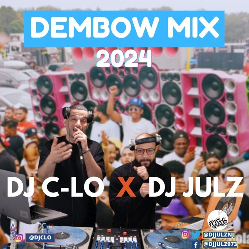 Stream Dembow Mix 2024 | DJ C-LO X Dj Julz B2B by Dj Julz | Listen ...
