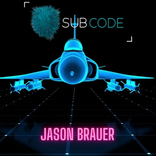 Stream SUBCODE JUNE 2023- Jason Brauer by DJ Jason Brauer | Listen ...
