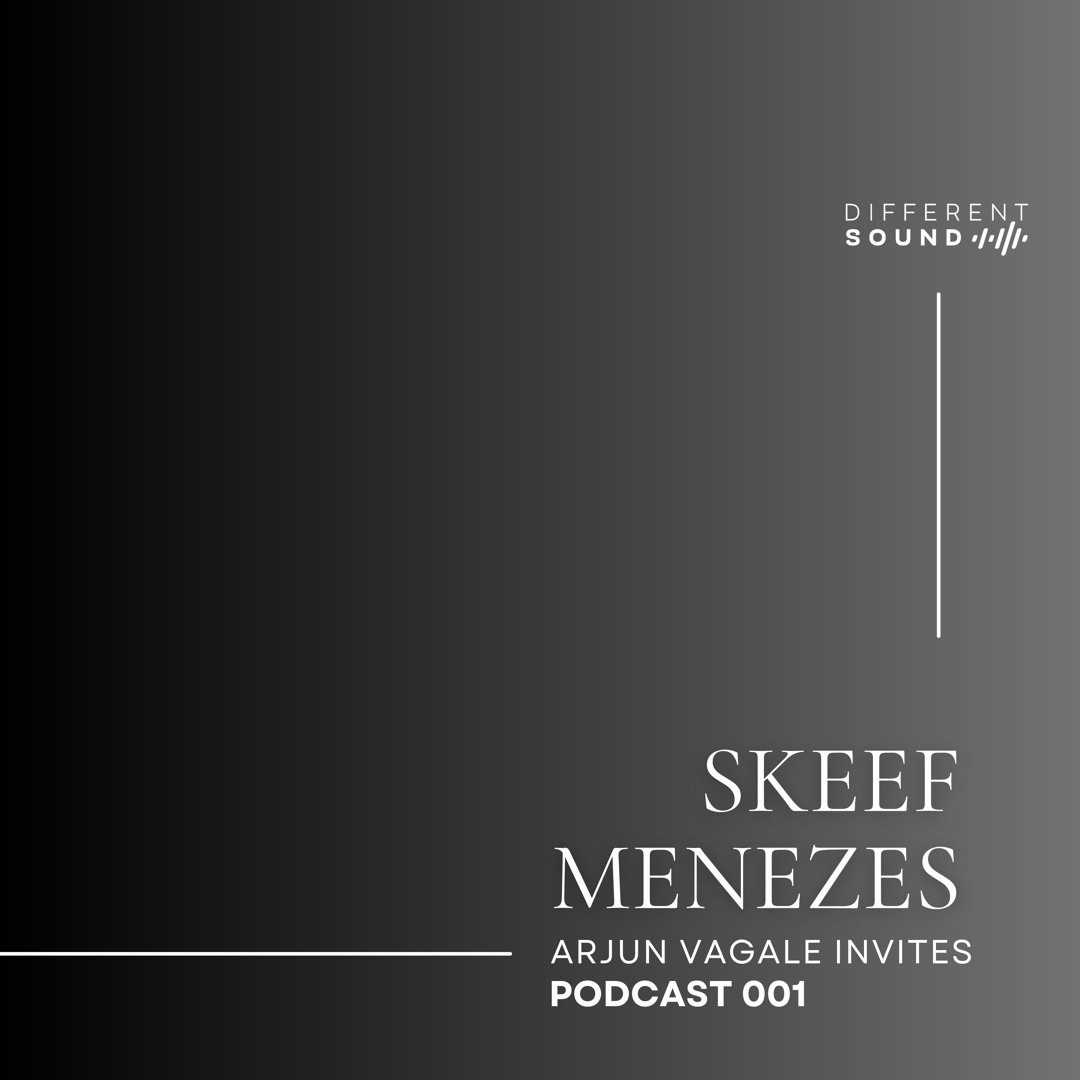 Stream Arjun Vagale invites Skeef Menezes / Podcast #001 by ...