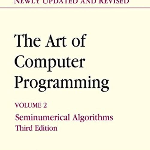 Stream [download] Epub 📭 Art Of Computer Programming Volume 2 Seminumerical Algorithms By By