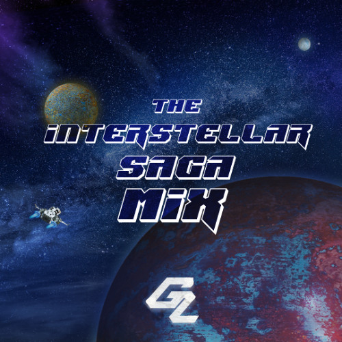 Stream The Interstellar Saga Mix By Gabritiaz Listen Online For Free