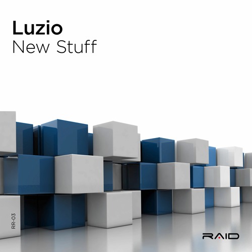 Stream Luzio - New Stuff by Raid Music | Listen online for free on ...