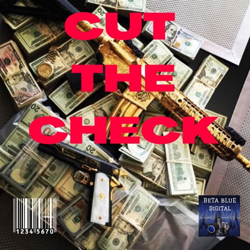 Stream Cut The Check by BETA BLUE DIGITAL | Listen online for free on ...