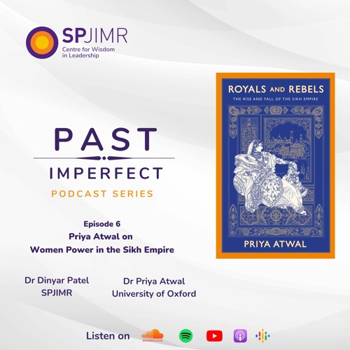 Stream episode Past Imperfect Episode 6: Priya Atwal on Women Power in ...