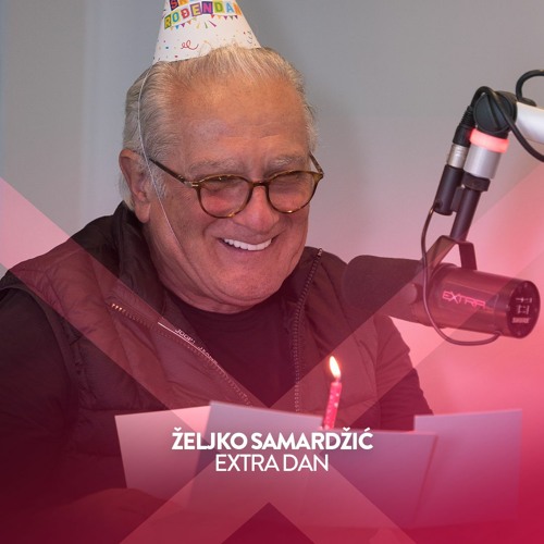 Listen to playlists featuring Željko Samardžić - INTERVJU // EXTRA DAN ...