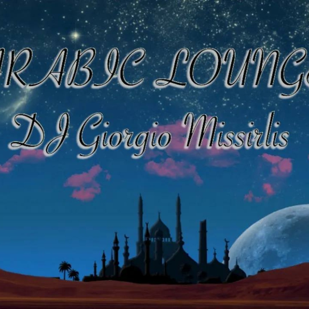 Stream ORIENTAL LOUNGE | ARABIC NIGHTS NAMMOS | ΤΑ ΚΑΛΥΤΕΡΑ ΑΚΟΥΣΤΙΚΑ ...