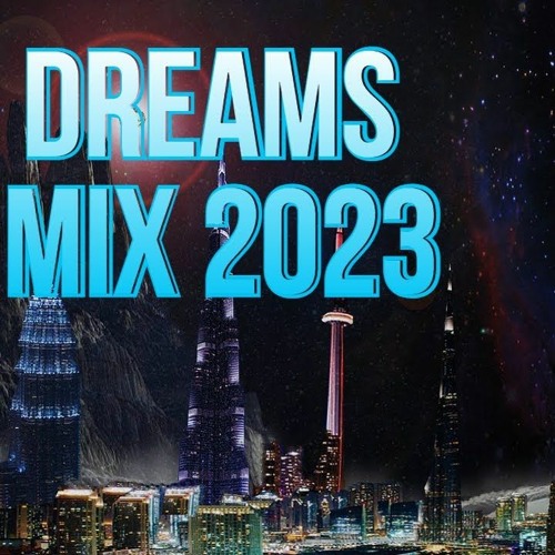Stream DREAMS MIX 2023 Psychedelic Trance Psytrance Progressive Trance ...