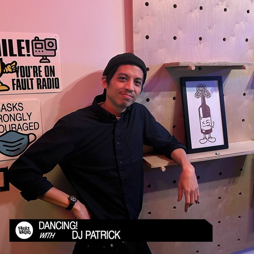 Stream Dancing! With DJ Patrick | February 4, 2023 by Fault Radio ...