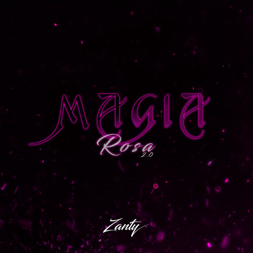 Stream Magia Rosa 2.0 (Zanty Edit vocal mix) by ZANTY | Listen online ...