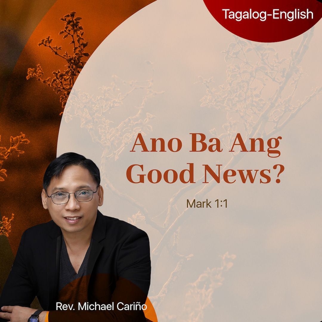 Stream 01 - 05 - 2025 Ano Ba Ang Good News by Christian Bible Church of ...