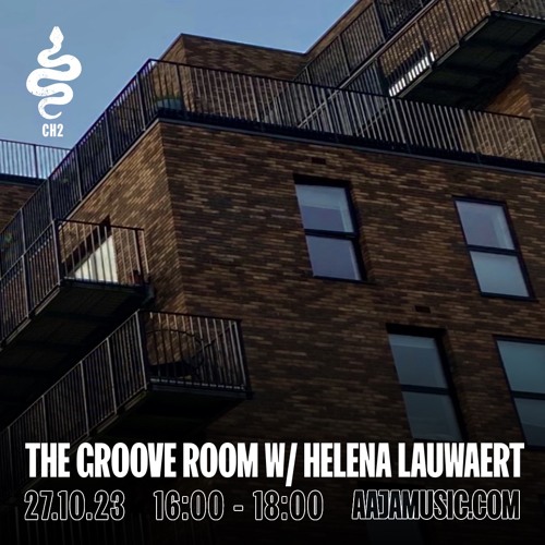 Stream The Groove Room w/ Helena Lauwaert - AAJA Channel 2 - 27.10.23 ...