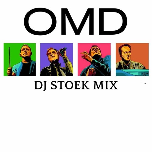 Stream OMD MIX by DJ STOEK | Listen online for free on SoundCloud