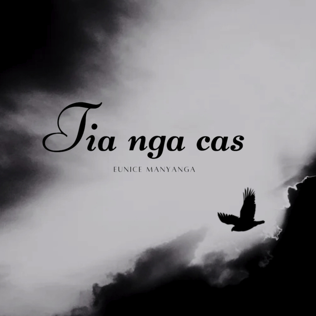 Stream Tia Nga Cas By Eunice Manyanga Listen Online For Free On Soundcloud