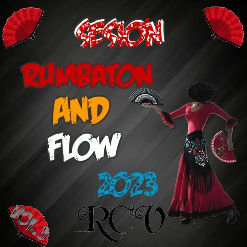 pumpyoursound.com | SESIÓN RUMBATON AND FLOW VOL.3 2023 (RCV)