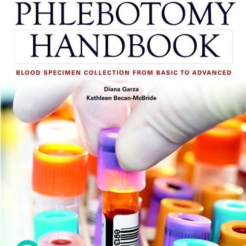 Stream Phlebotomy Handbook: Blood Specimen Collection from Basic to ...