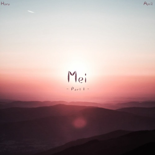 Stream Haru Listen To Mei Part I Playlist Online For Free On Soundcloud