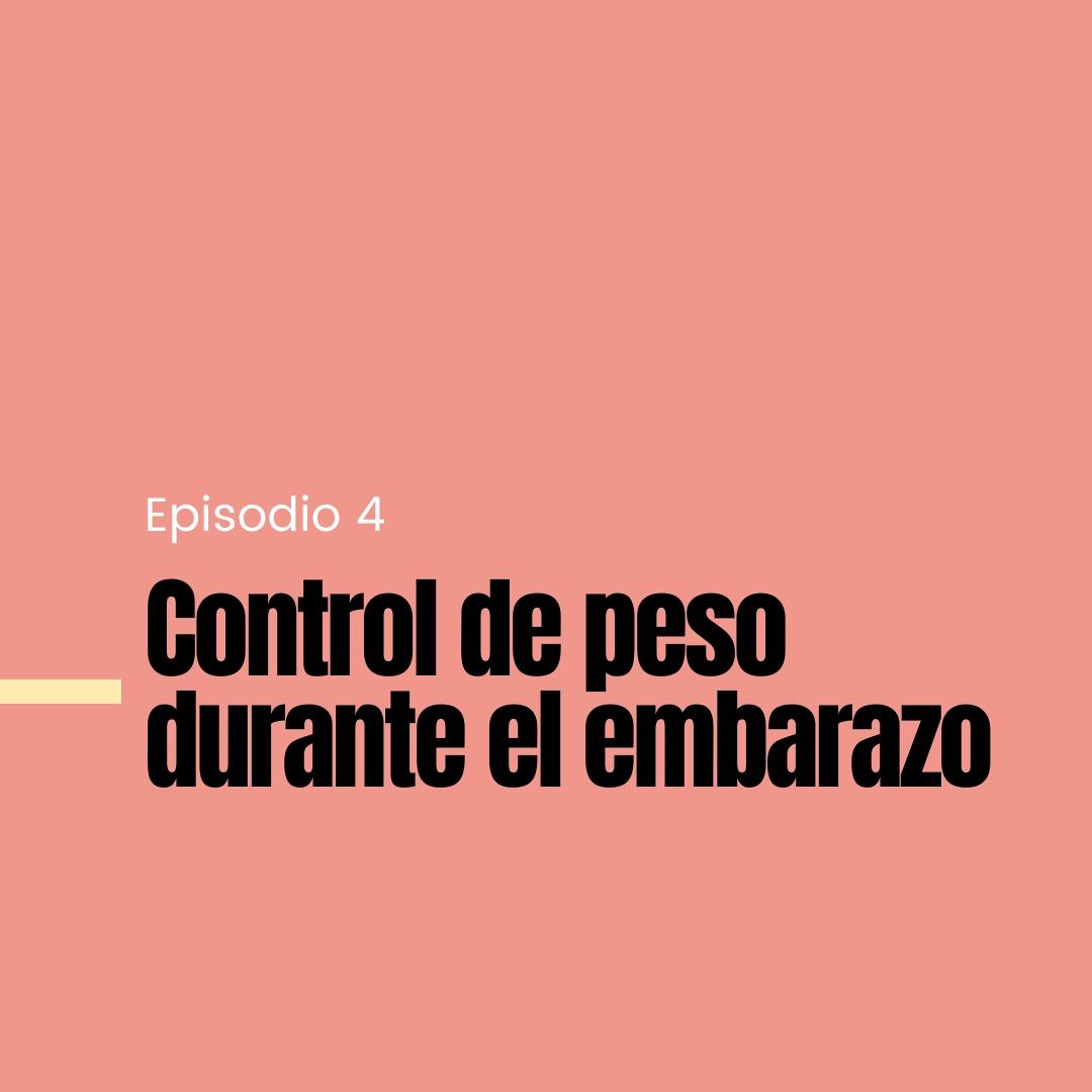 Stream Episodio 4 - Control De Peso Durante El Embarazo by Creciendo ...