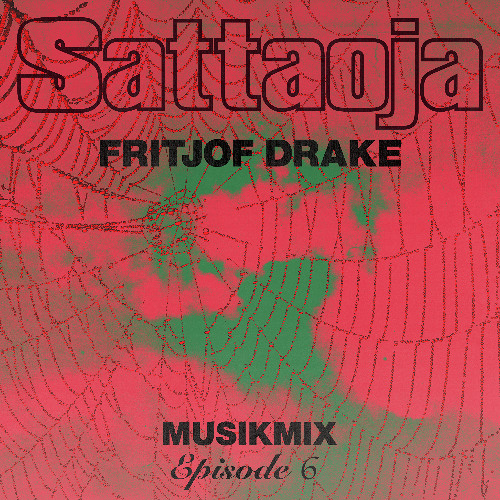 Stream Sattaoja Musik Mix - Episode 6 - Fritjof Drake by Samo DJ ...