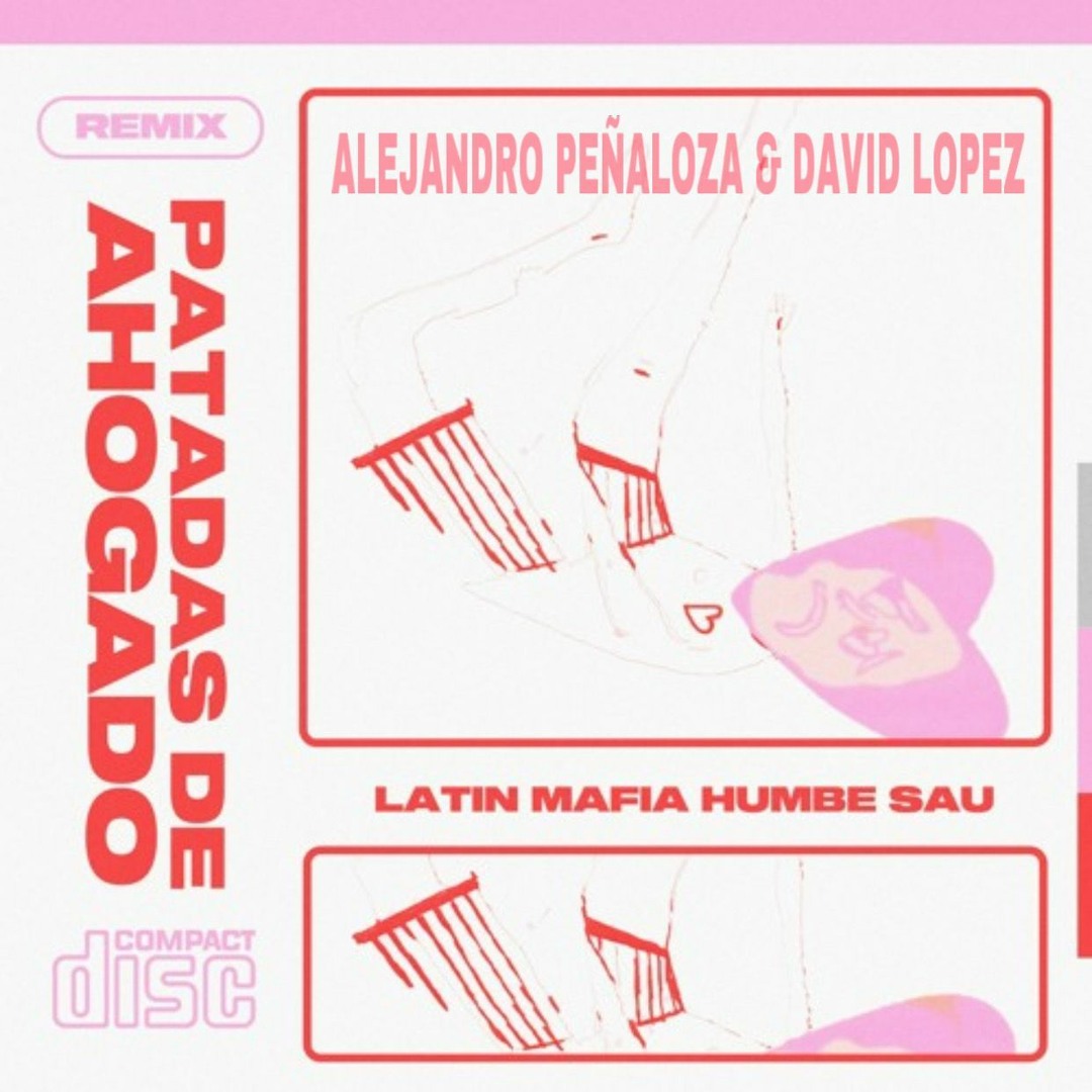 Stream LATIN MAFIA, Humbe - Patadas De Ahogado - Alejandro Peñaloza ...
