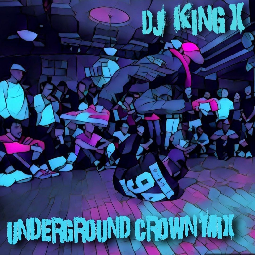 Stream Underground Crown Mix by DJ King X | Listen online for free on ...