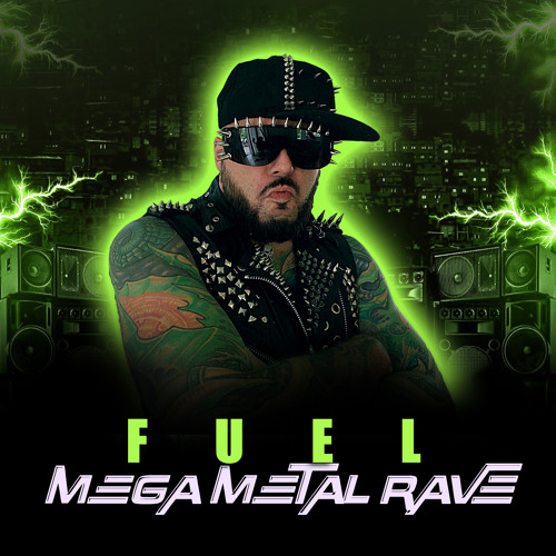 Stream Fuel Mega Metal Rave by Dj Metaleiro | Listen online for free on ...