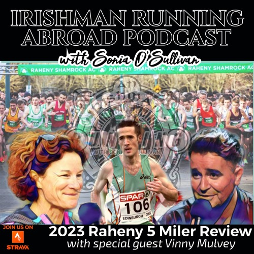 Stream The 2023 Raheny 5 Mile Road Race Review - Irishman Running ...