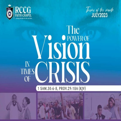 Stream 2023 - 07 - 23- The Power Of Vision In Times Of Crisis- Pastor ...