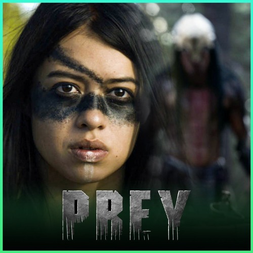 Stream episode PREY | Predator 2022 Movie Review by BadCoyoteFunky ...