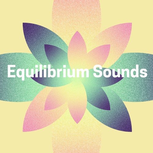 Stream Equilibrium Sounds by Harmony Melodies | Listen online for free on SoundCloud