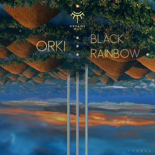 Stream Orki - Black Rainbow (Kem Otto Remix) by Dreams Way | Listen ...