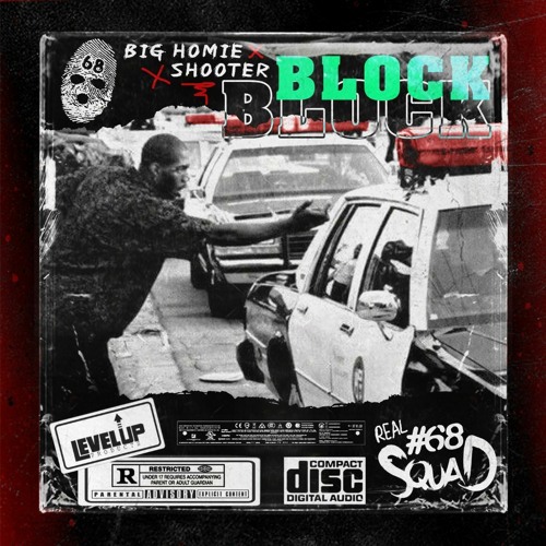 Stream BIG HOMIE x SHOOTER - BLOCK by Shooter68 | Listen online for ...
