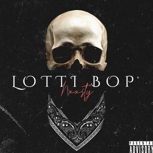 Stream Nxxsty - LOTTI BOP by BTD Ent | Listen online for free on SoundCloud