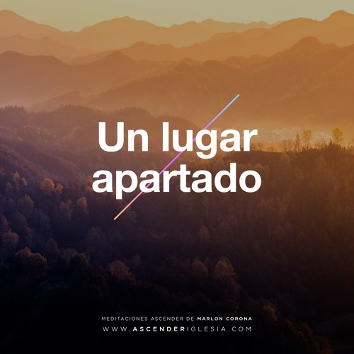 Stream Un lugar apartado by Meditaciones Ascender | Listen online for ...