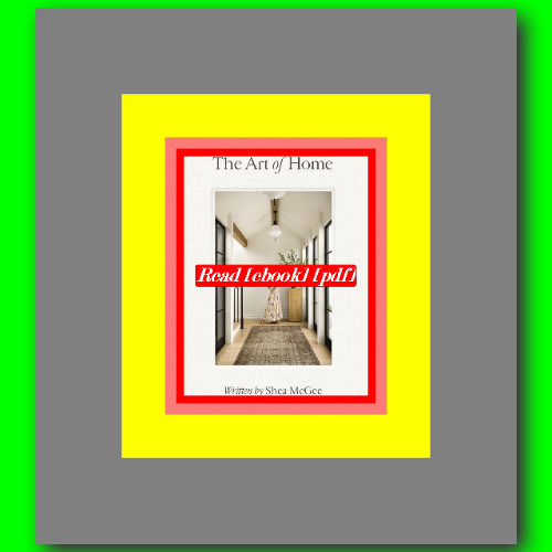 Stream EBOOK The Art of Home A Designer Guide to Creating an Elevated ...