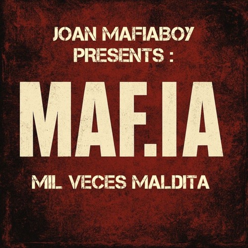 Stream Mil veces maldita by Joan Mafiaboy | Listen online for free on ...