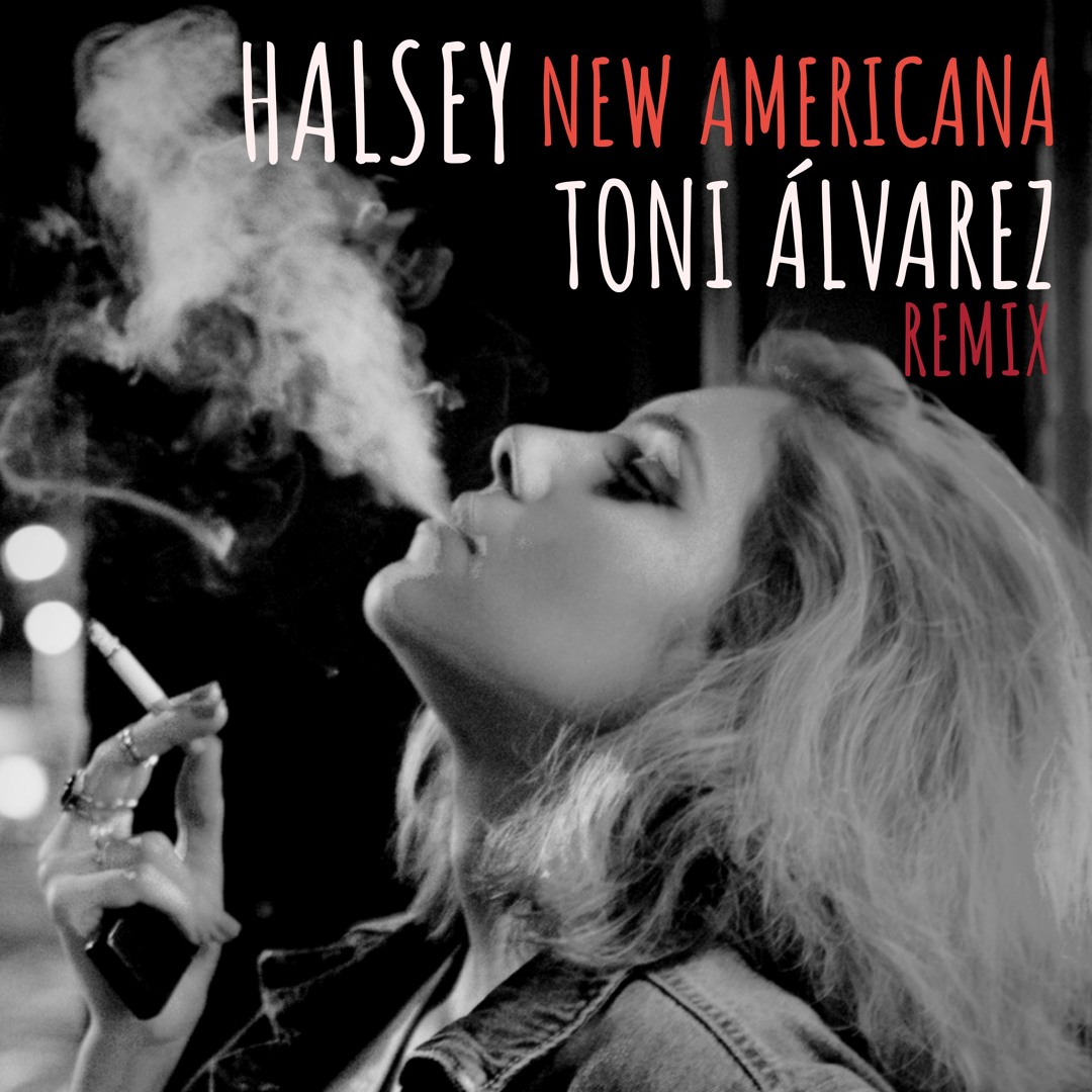 Stream FREE DOWNLOAD - Halsey - New Americana (Toni Alvarez remix) by ...