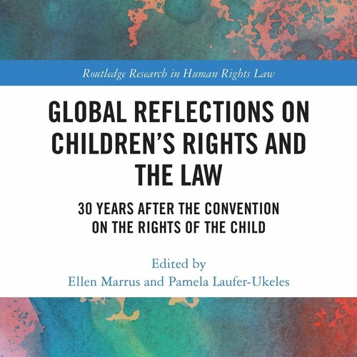 Stream PDF Book Global Reflections on Children?s Rights and the Law: 30 Years After the ...
