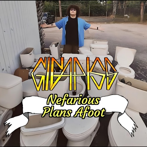 Stream Nefarious Plans Afoot by Gigapiss | Listen online for free on ...