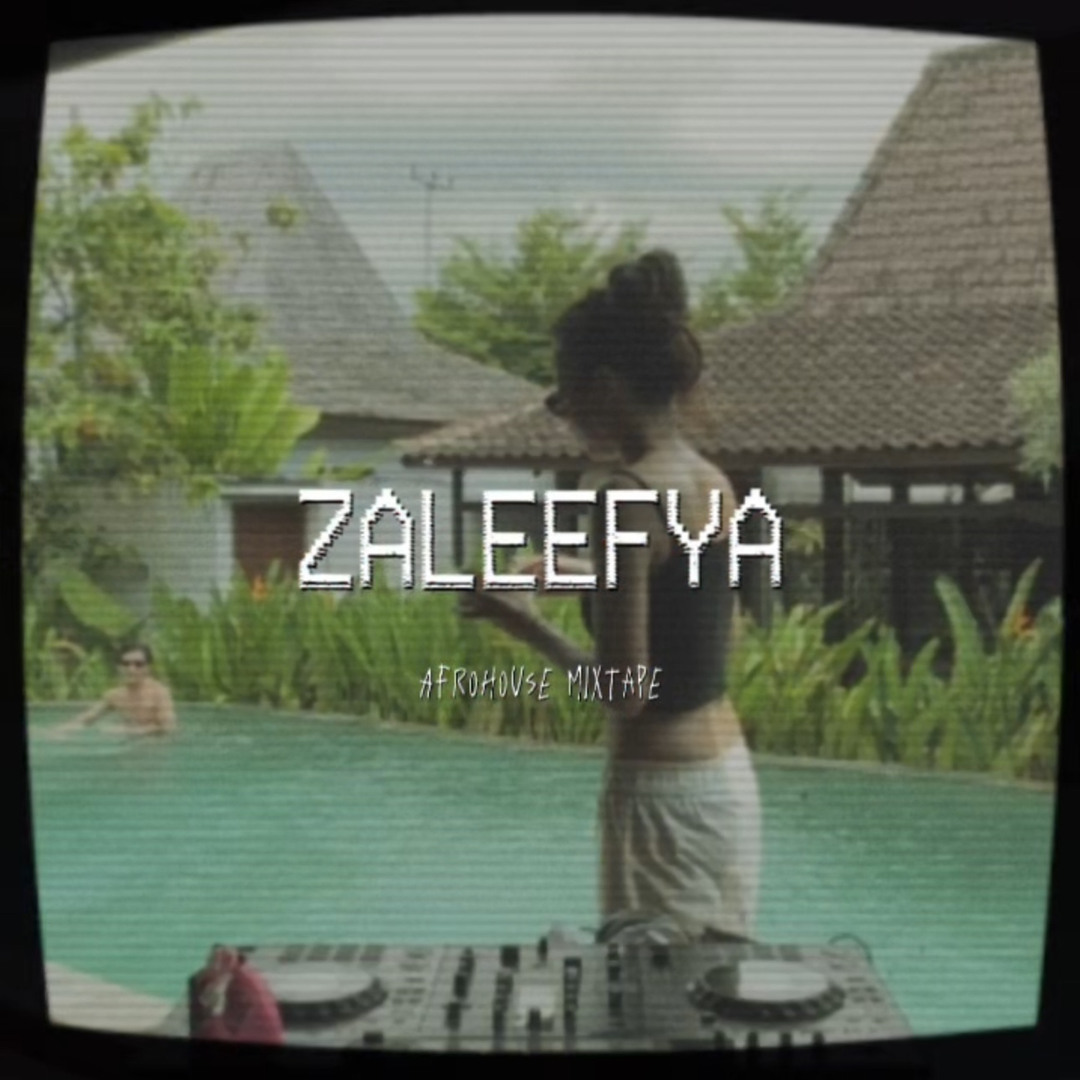 Stream ZALEEFYA's AFROHOUSE MIXTAPE by ZALEEFYA & BB Z | Listen online ...