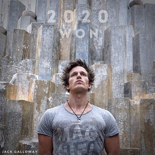 Stream Jack Galloway - 2020 Won by Jack Galloway | Listen online for free on SoundCloud