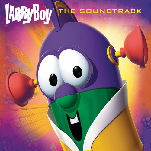 Stream The LarryBoy Theme Song (From "LarryBoy" Soundtrack) by ...