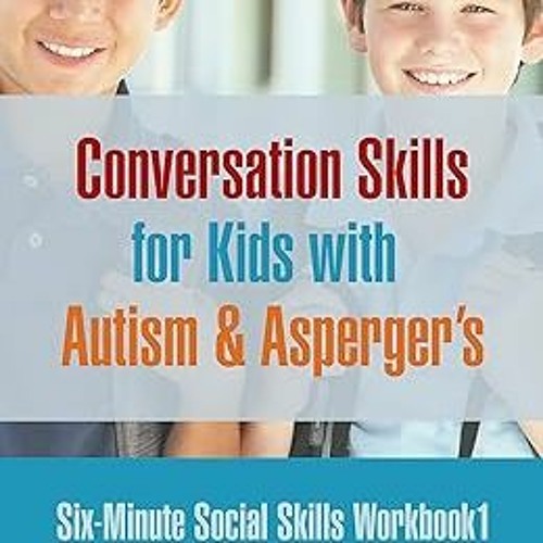 Stream # Six Minute Social Skills Workbook 1: Conversation Skills for ...