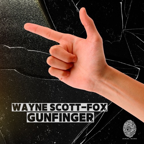 Stream Wayne Scott - Fox - Gunfinger by Bass Dominators - Criminal ...
