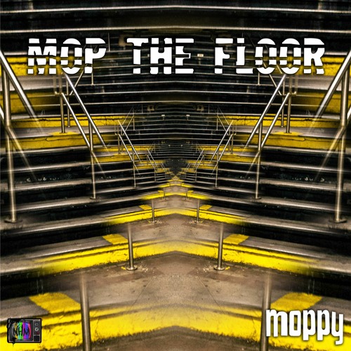 Listen to playlists featuring Moppy - Mop The Floor by No Hype Music ...