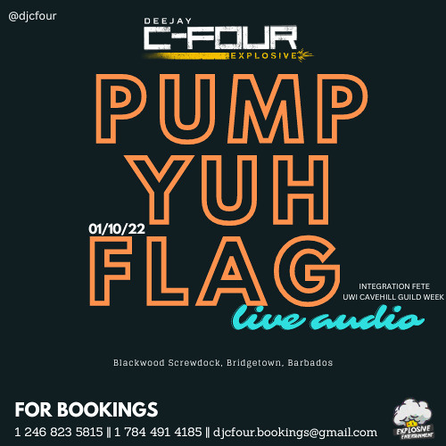 Stream DJ C-FOUR LIVE @ PUMP YUH FLAG: UWI Integration Fete (01/10/22 ...