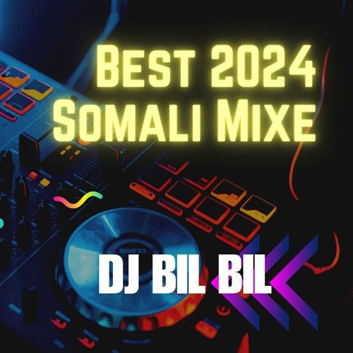 Stream Best 2024 Somali Mixes by Dj Bil Bil.mp3 by DJ Bil Bil | Listen ...