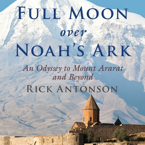 Stream Full Moon Over Noah's Ark by Rick Antonson, Narrated by James ...