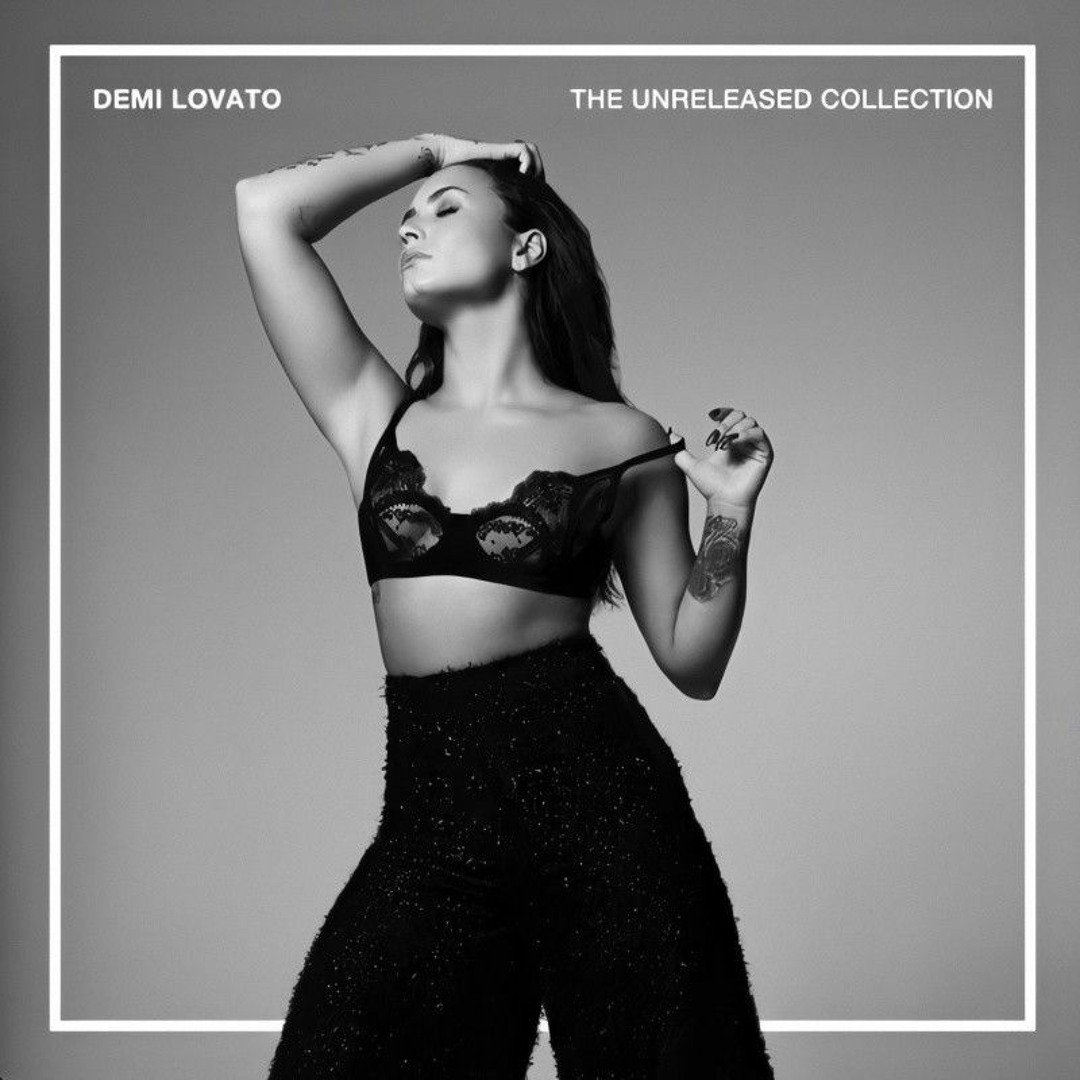 Stream Demi Lovato Unreleased Music | Listen to Demi Lovato - The Unreleased Collection playlist ...