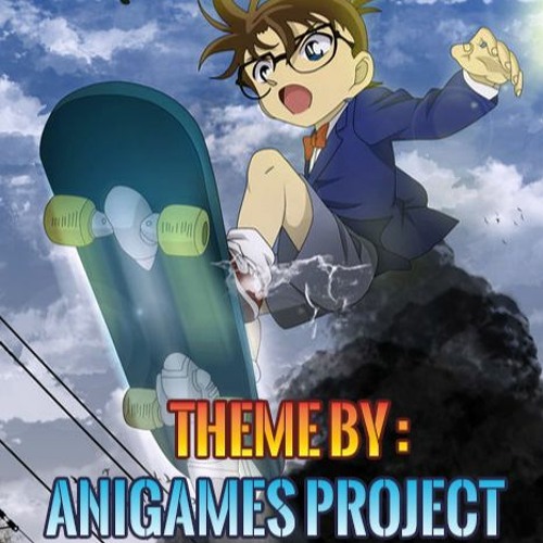 Stream Detective Conan Theme (Available Download) by Anigames Project ...